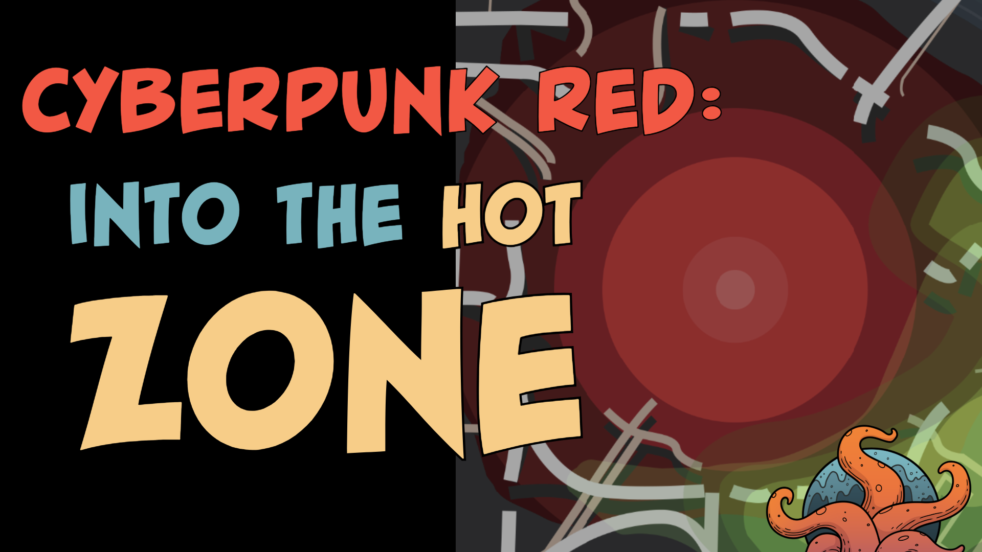 Cyberpunk RED Chapter 7: Into the Hot Zone (S4E5) - Lair Of Secrets