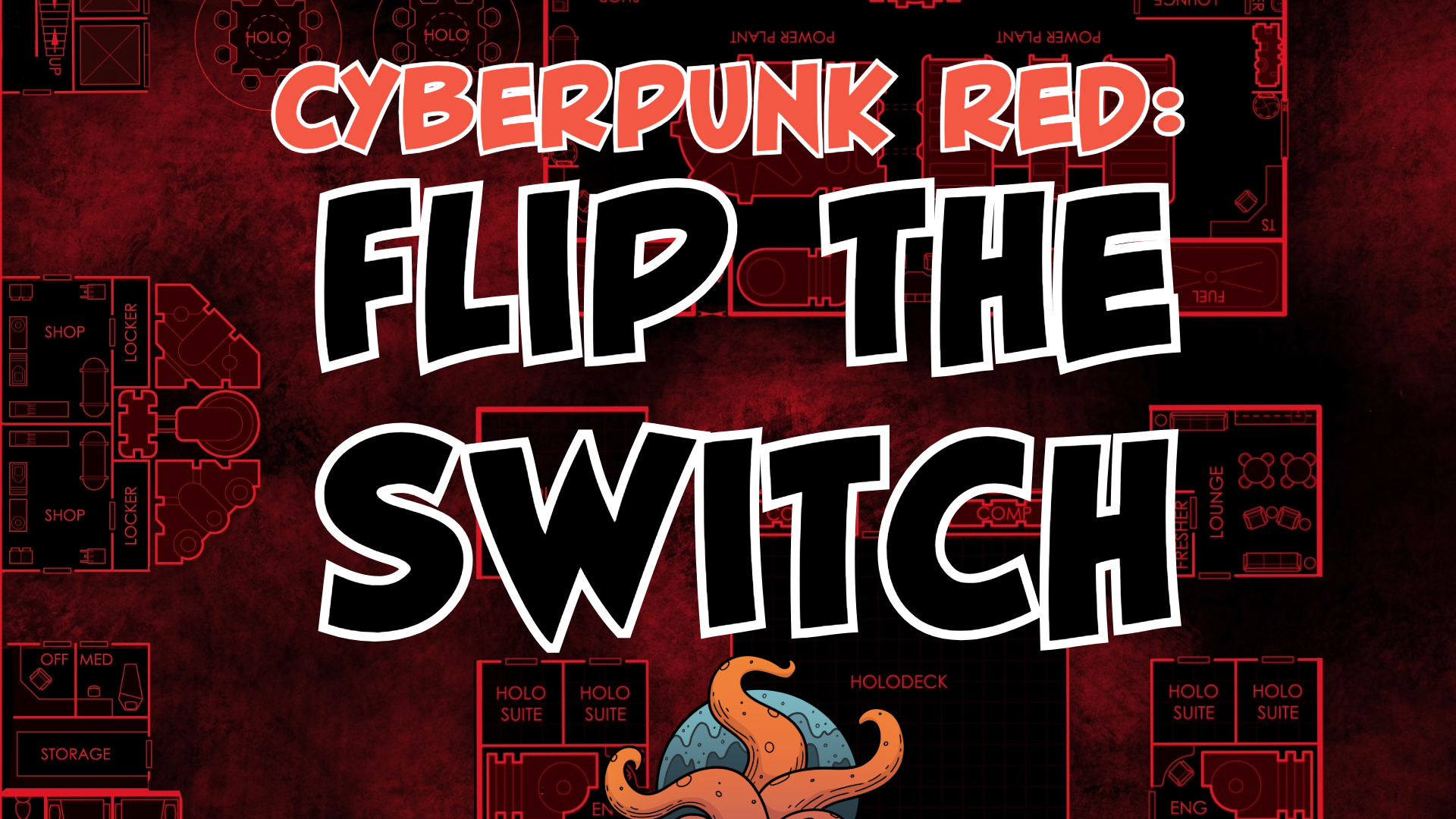Cyberpunk RED Chapter 9: Flip the Switch (S4E8) - Lair Of Secrets