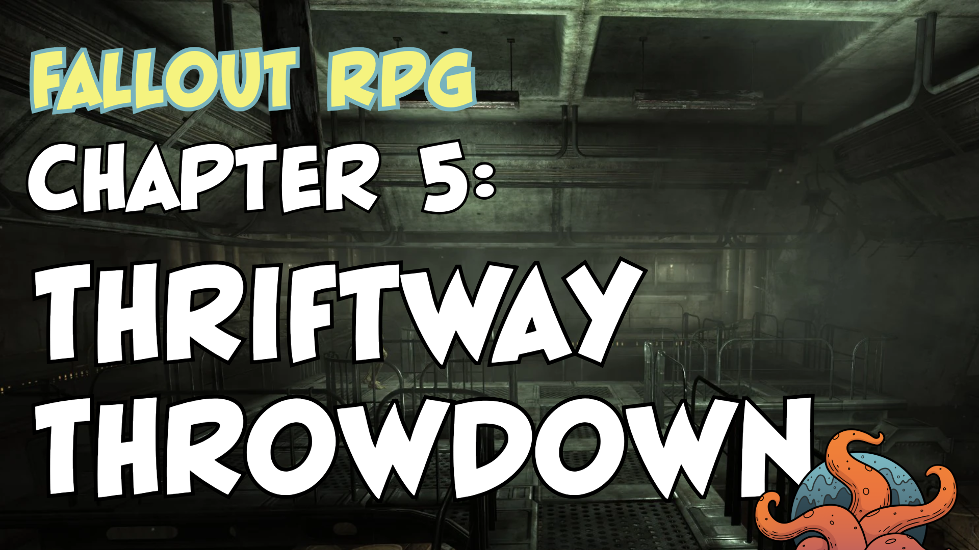 Fallout 2d20 Chapter 5: Thriftway Throwdown (S4E23) - Lair Of Secrets