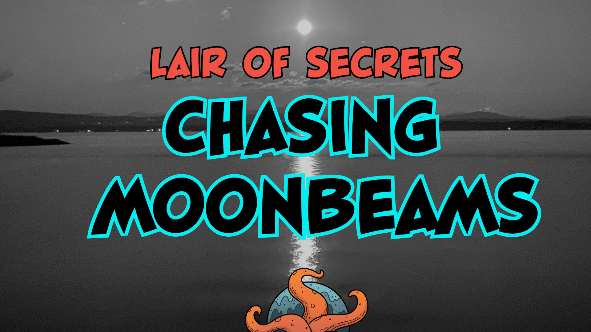 Moonbeam Chasing (S4E20) - Lair Of Secrets
